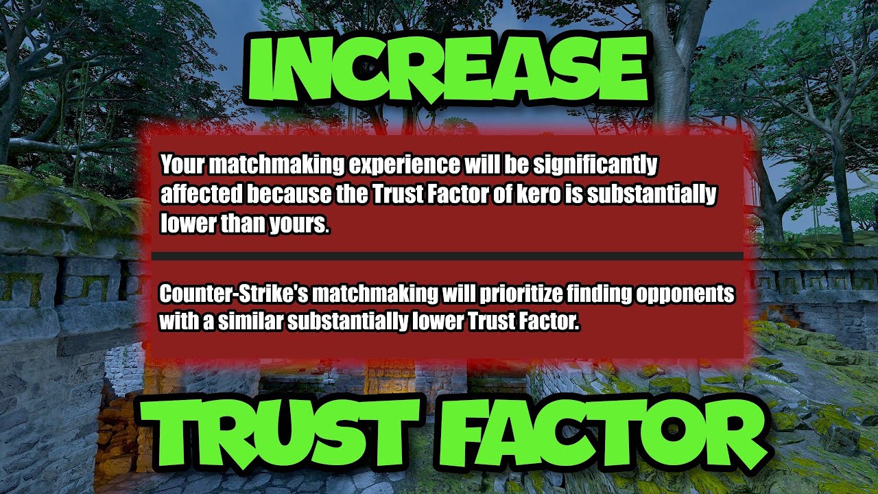 CS2 Trust Factor Guide