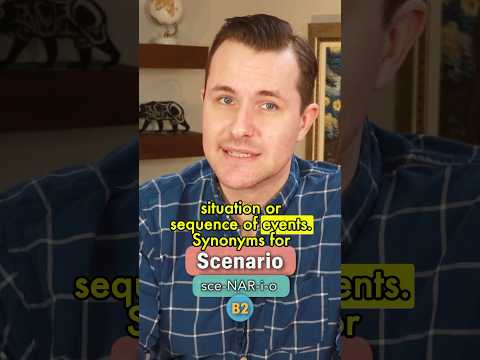 Scenario Pronunciation, Meaning, Synonyms and Example Sentence