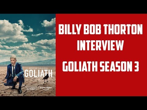 Billy Bob Thornton Interview - Goliath Season 3 (Amazon)