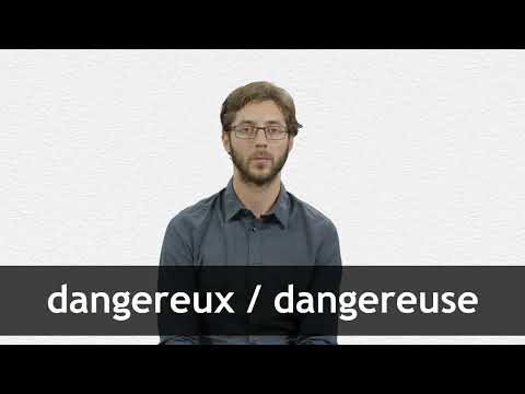English Translation of “DANGEREUX” | Collins French-English Dictionary