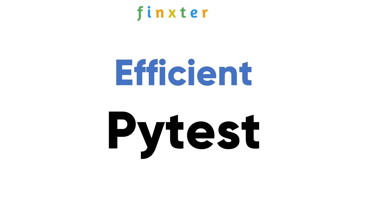 PyTest - Tips For Efficient Testing in Python