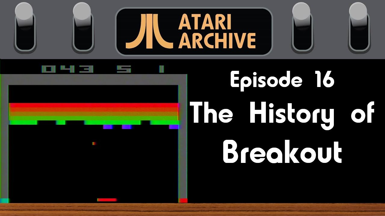 Breakout (Breakaway IV): Atari Archive Episode 16