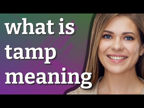 Tamp | meaning of Tamp