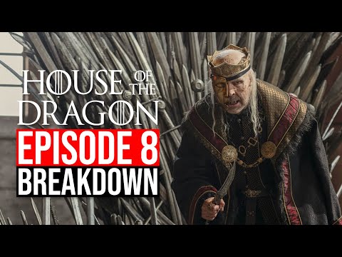 House of the Dragon Episode 8 Recap & Review | Breakdown | Season 1