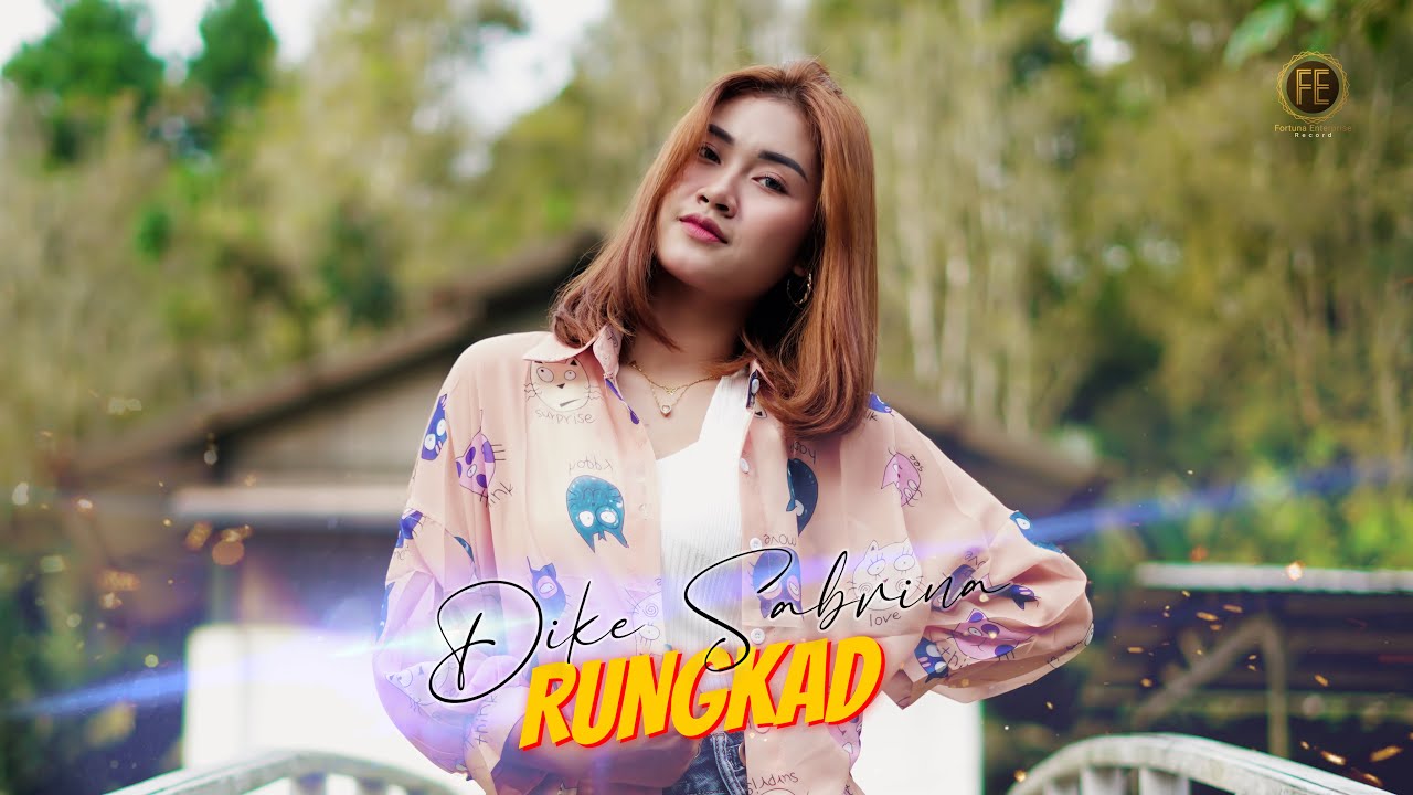 Rungkad by Dike Sabrina from Indonesia | Popnable