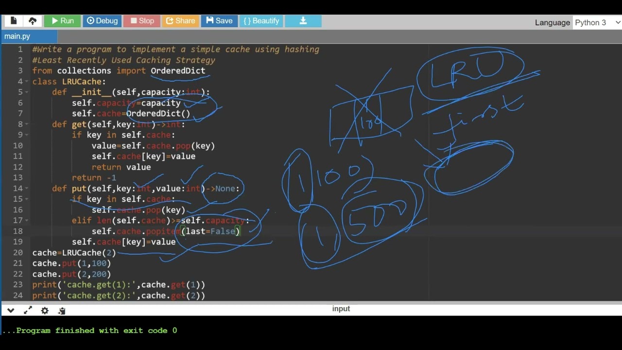 Write a python program to implement a simple cache using hashing | Least Recently used cache