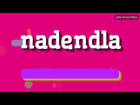 NADENDLA - HOW TO SAY NADENDLA?
