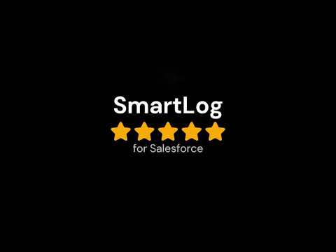 Salesforce SmartLog Chrome Extension
