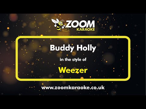 Weezer - Buddy Holly - Karaoke Version from Zoom Karaoke