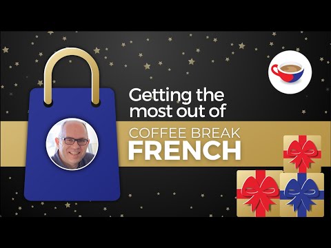 A Guided Tour of the Coffee Break French Courses