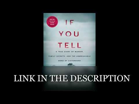 If You Tell: A True Story of Murder Book free