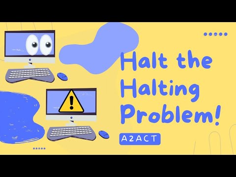 S3E2: Halt the Halting Problem