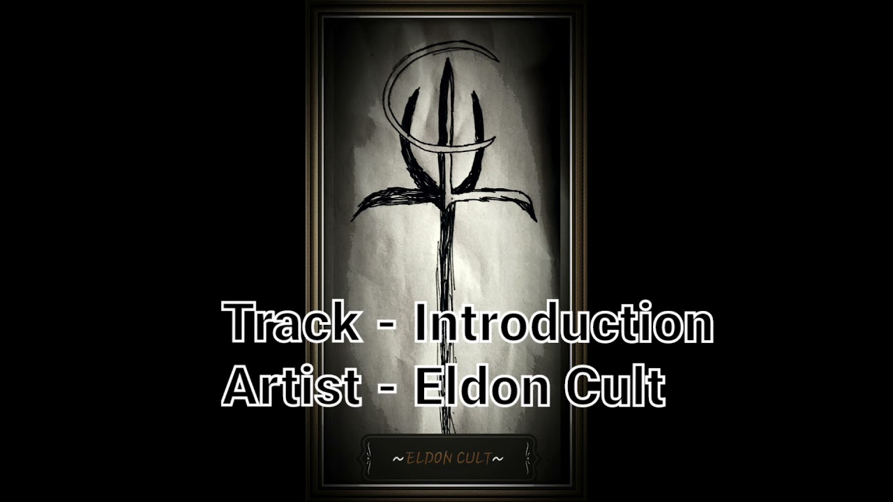 Introduction - Eldon Cult