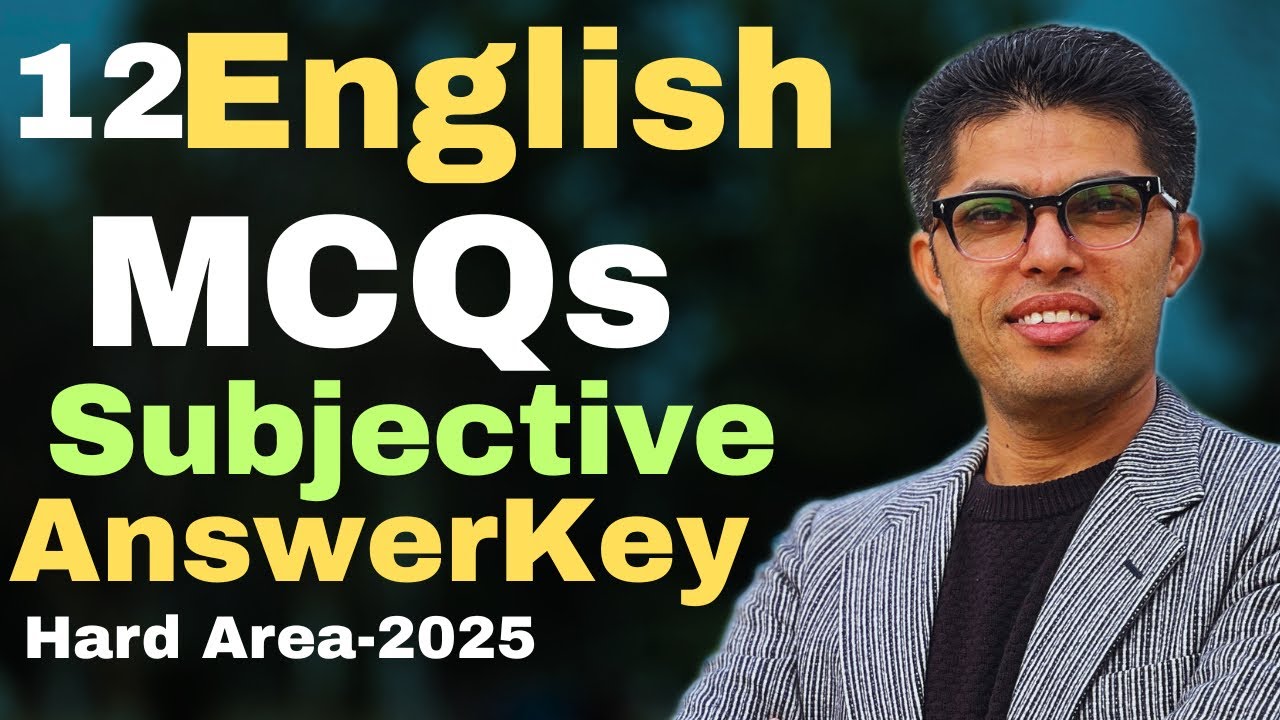12th English MCQs+Subjective Solution 1st Annual 2025