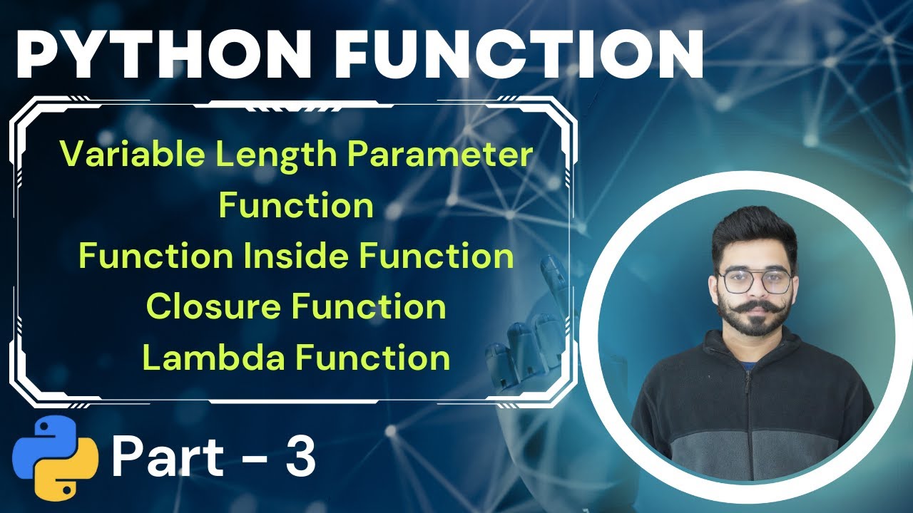 Functions in Python Part-3 || Variable Length Parameter || Python Programming for Beginners || #019