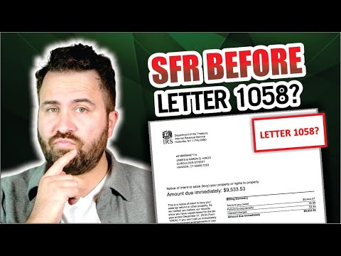 Would the IRS Have to Have Done an SFR Before Sending Letter 1058?