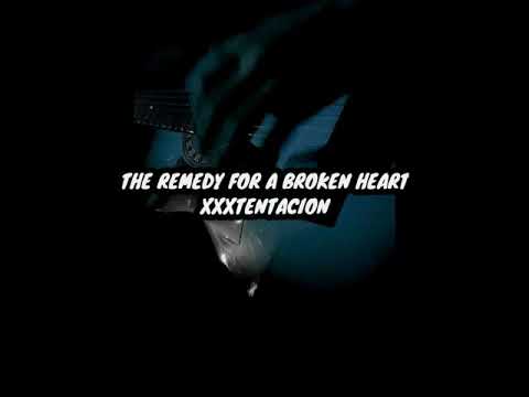 XXXTENTACION⚰⚰ ) -the remedy for a broken heart ( lyrics🎵) fingerstyle