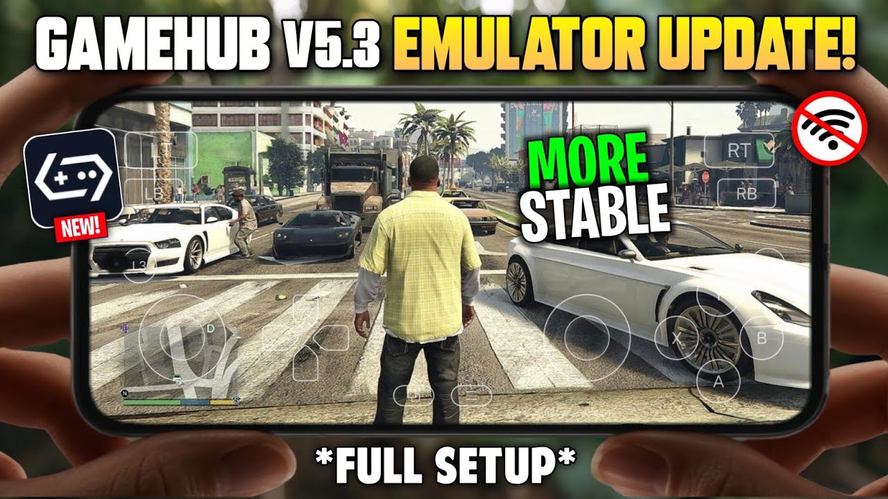 🚀 Play PC Games on Mobile Easily! Full GameHub V5.3 Update, Complete Setup & Best Settings