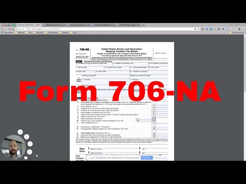 How to Complete Form 706-NA - Estate Taxes for U.S. Non Residents