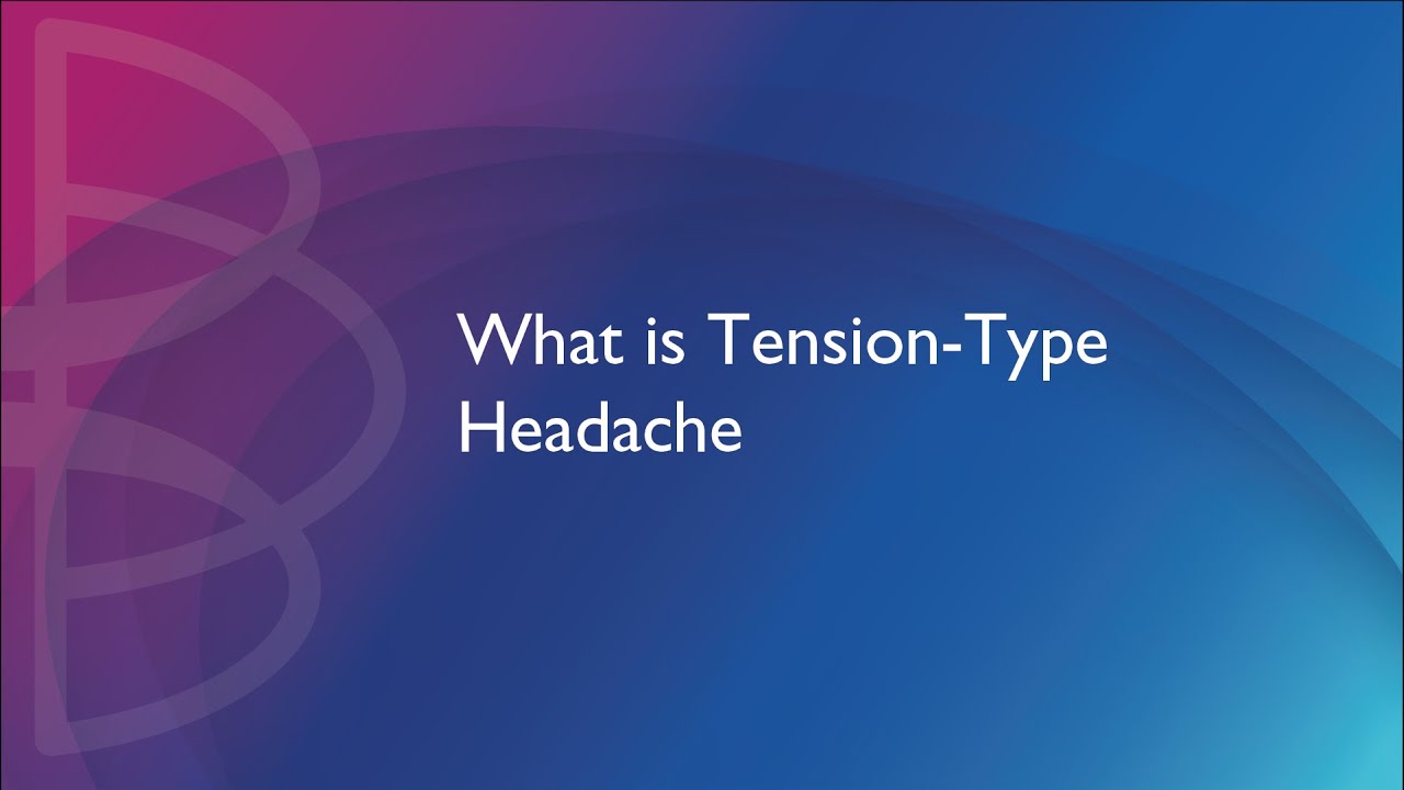 What is Tension-Type Headache