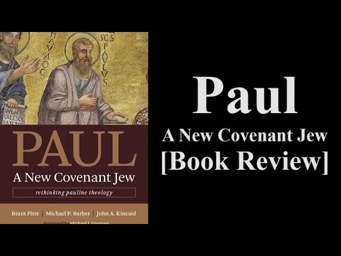 Paul: A New Covenant Jew [Book Review] | Erick Ybarra