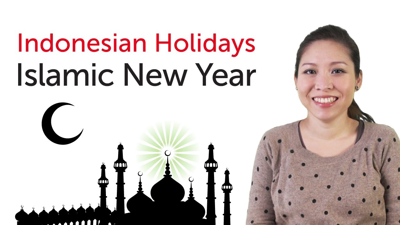 Learn Indonesian Holidays - Islamic New Year -  Tahun Baru Hijriyah