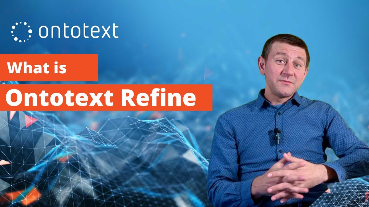 What is Ontotext Refine