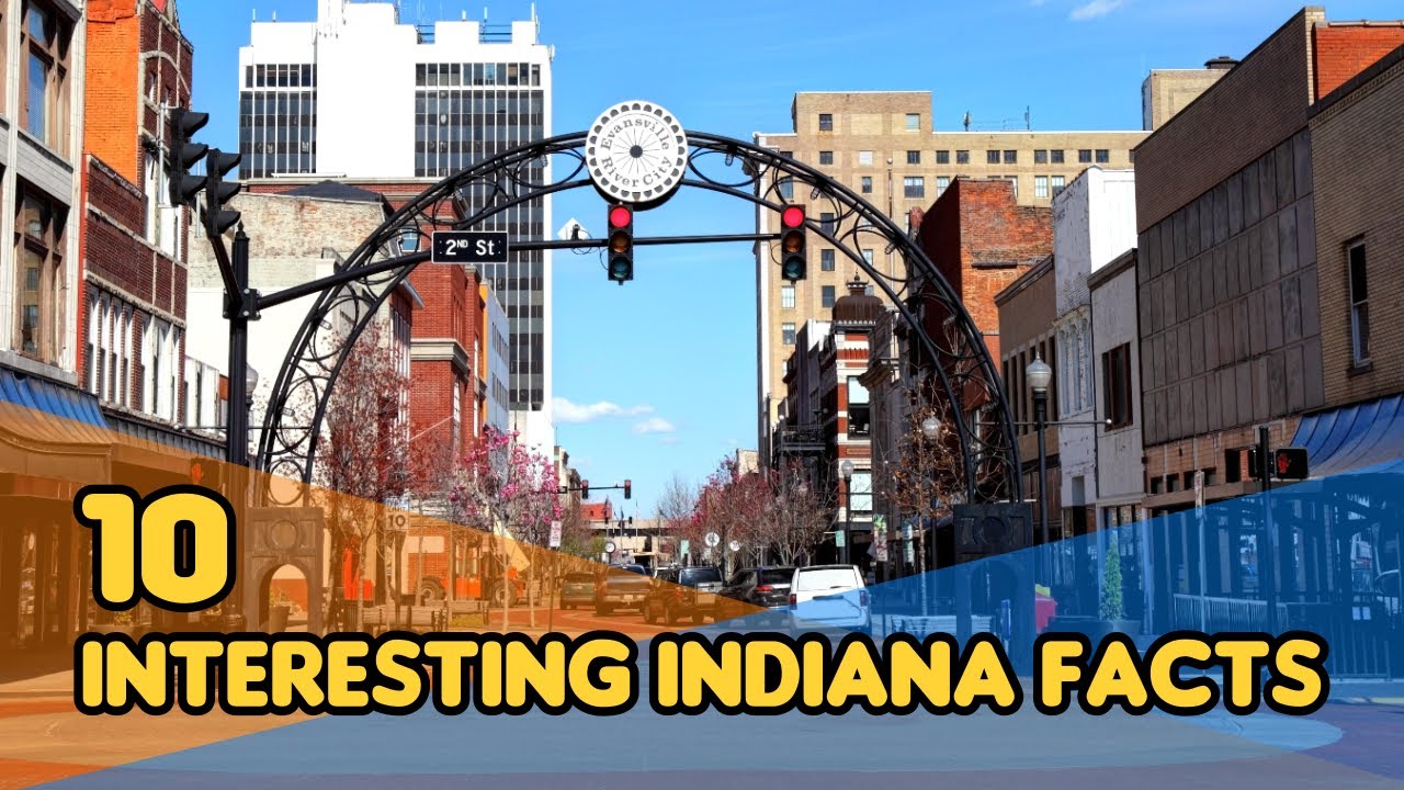 10 Interesting Indiana Facts