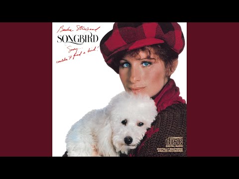 Songbird by Barbra Streisand - Songfacts