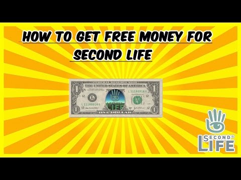 How To Get Free Money For Second Life