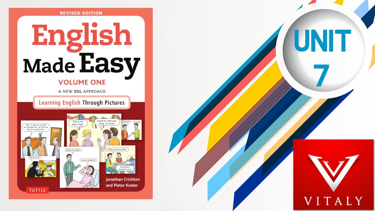 Unit 7 | English Made Easy V1 | Learn English By Listening with Vitaly