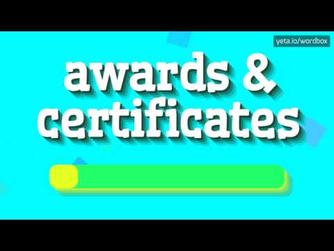 AWARDS & CERTIFICATES - HOW TO PRONOUNCE IT!?
