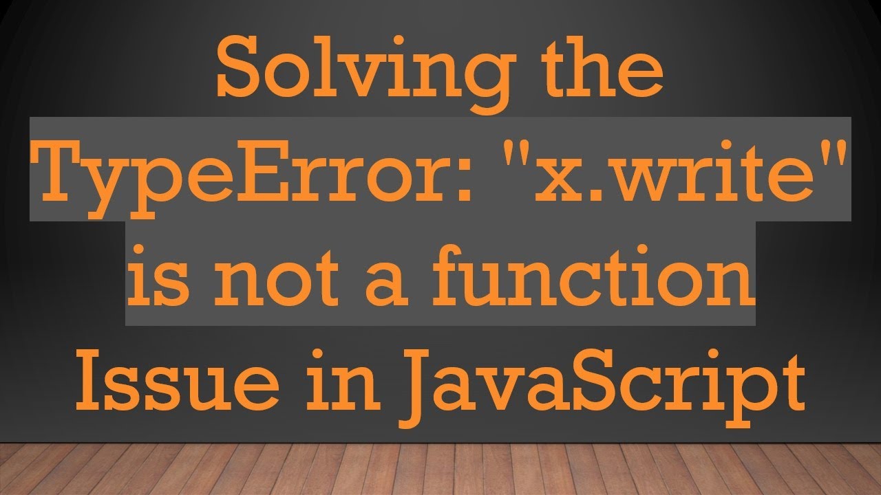 Solving the TypeError: 