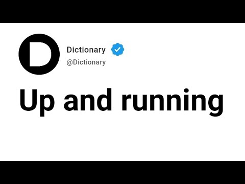 Up and running Meaning In English