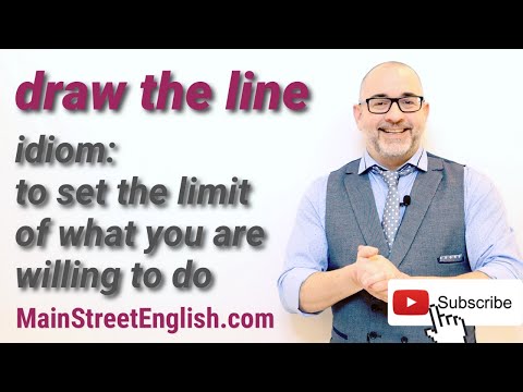 English Idioms: Draw The Line