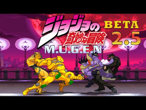 [MUGEN GAME] JoJo's Bizarre Adventure Beta 2.5