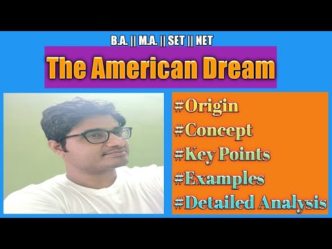 The American Dream || Detailed Summary || Pointwise Analysis || Examples || B.A. || M.A. || SET/NET
