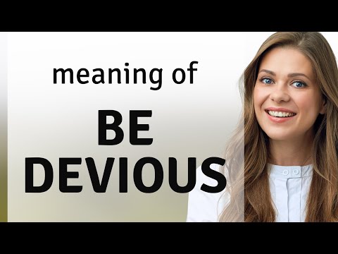 Unraveling "Be Devious": A Dive into Language Nuances