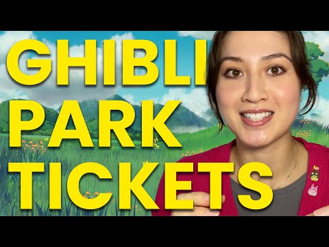 getting tickets for GHIBLI PARK JAPAN - tips & tricks for success!