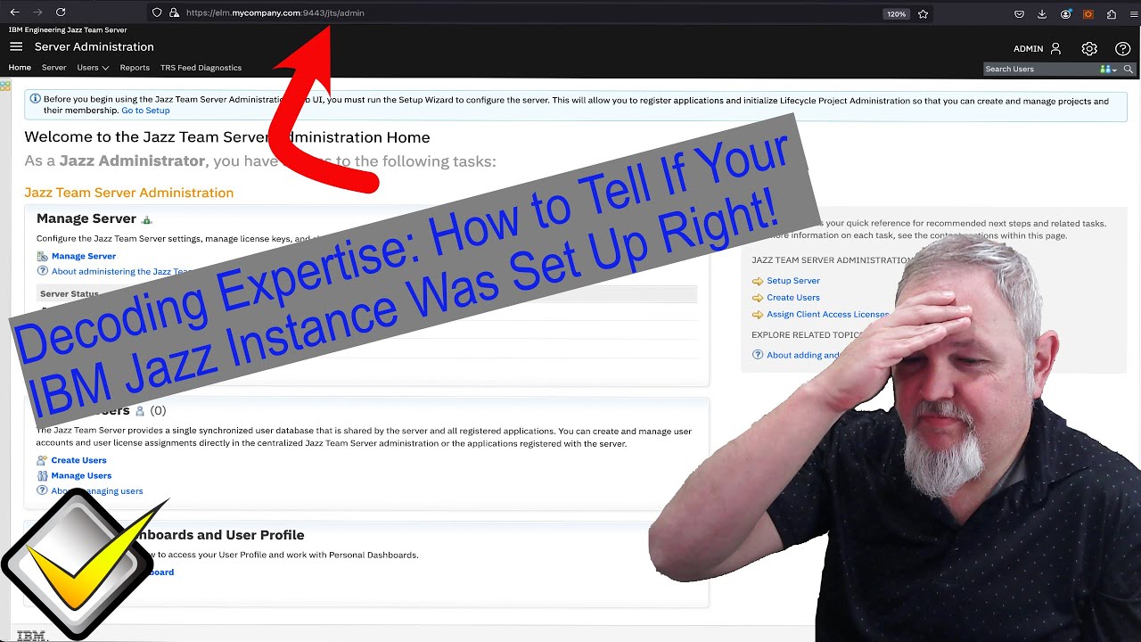IBM Engineering Tool Tip 1: How to Tell If Your IBM Jazz Instance Was Set Up Right!
