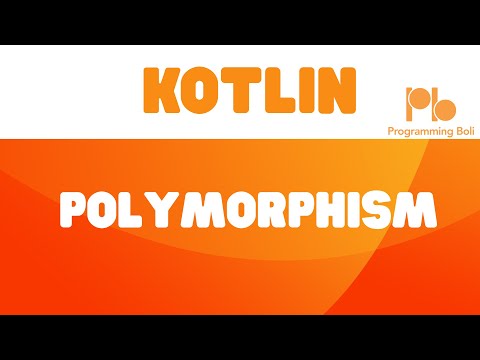 Polymorphism in Kotlin || In Hindi || kotlin course part - #16