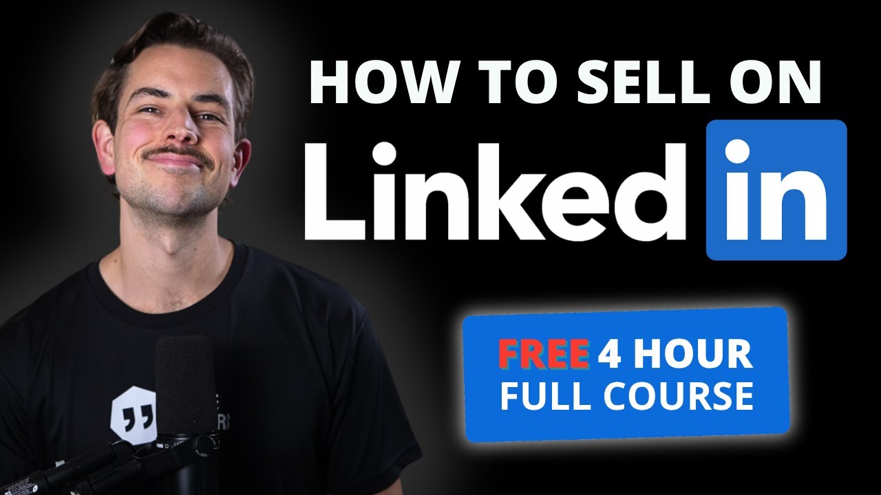 How To Get Your First Client On LinkedIn - FREE 4 HOUR FULL COURSE