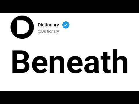 Beneath Meaning In English