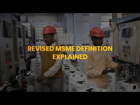 Revised MSME definition explained; expert analysis by Sanjay Aggarwal, SVP, PHDCCI