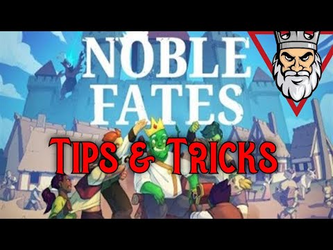 Steam Community :: Video :: Noble Fates - Tips and Tricks
