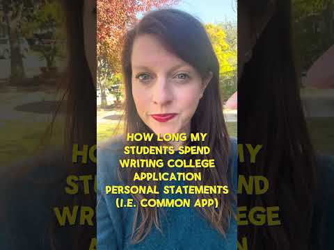 How Long My Students Spend Writing College Application Personal Statements (i.e. Common App)