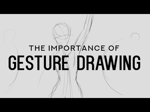 The Importance of Gesture Drawing