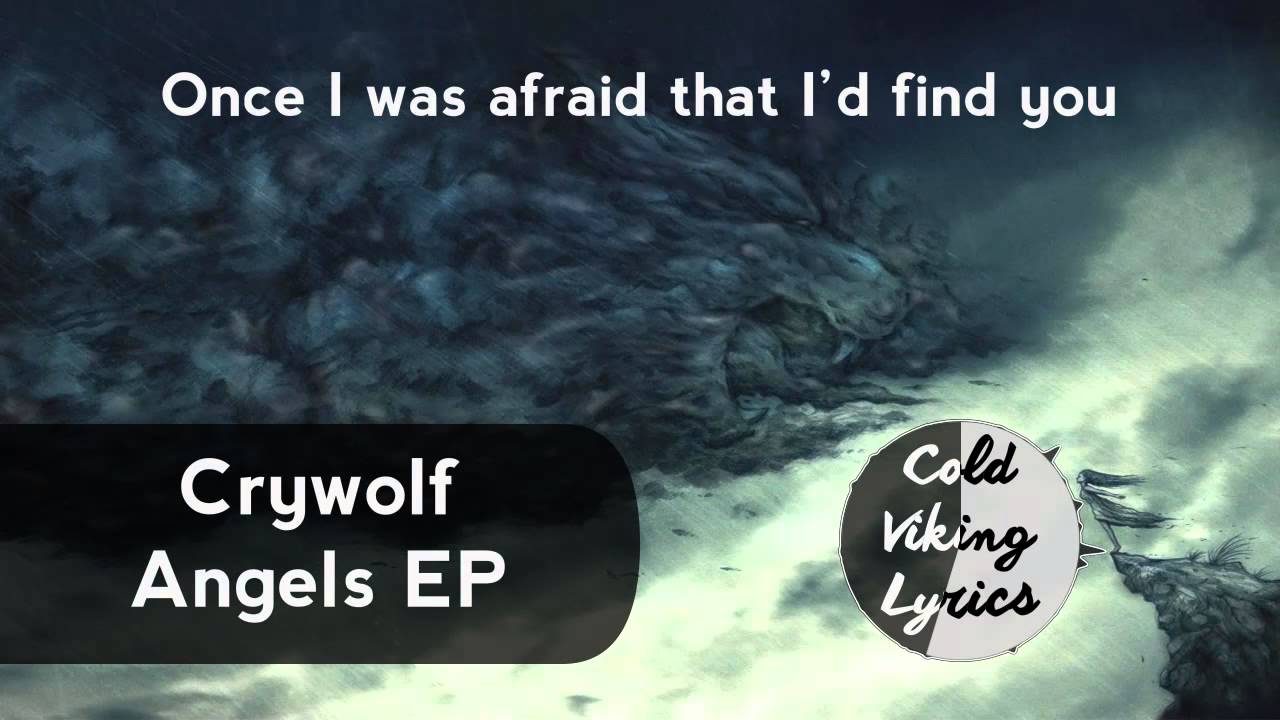 [LYRICS] Crywolf - Angels EP Mix