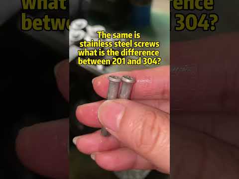 The same is stainless steel screw what is the difference between 201 and 304?