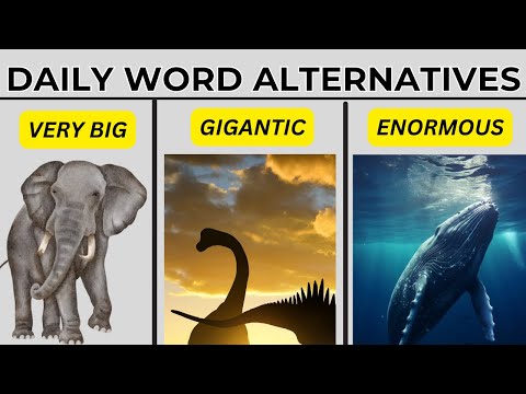 Very Big | Synonyms